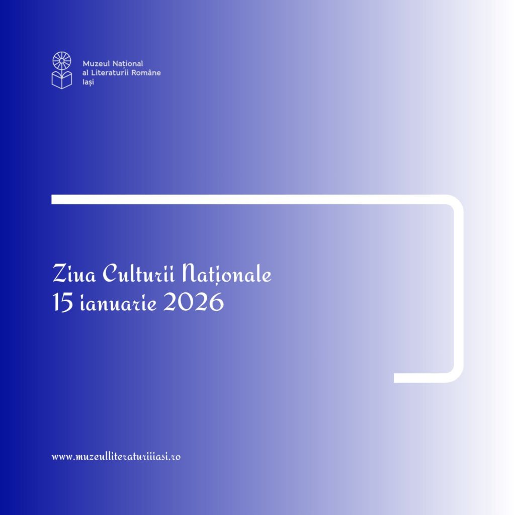 Ziua Culturii Naționale 2026 la Muzeul Național al Literaturii Române ...